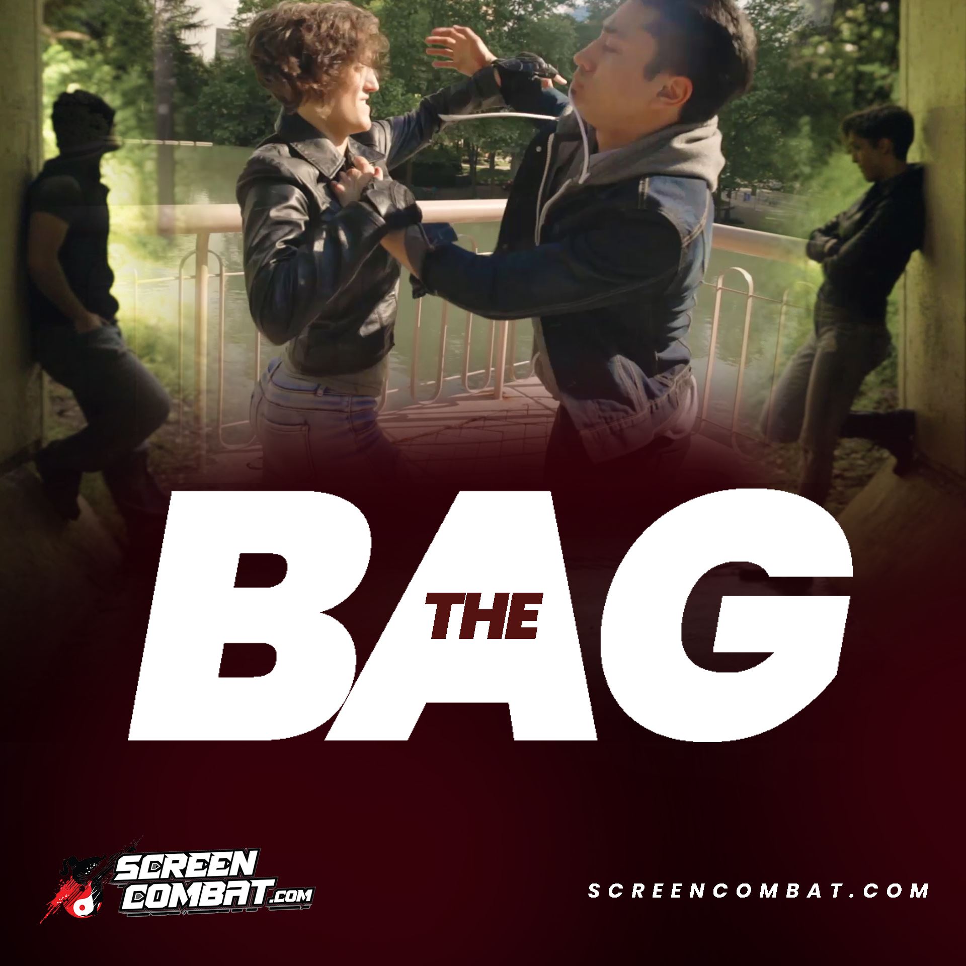 THE BAG - Screen Combat™: